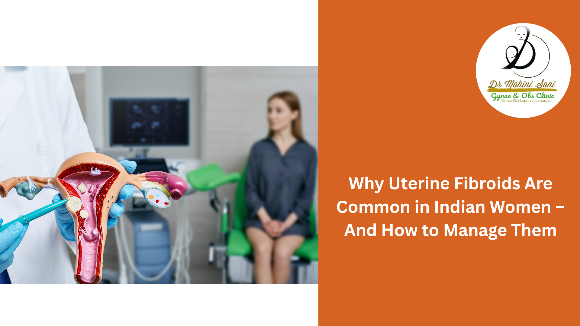 Why Uterine Fibroids Are Common in Indian Women – And How to Manage ...