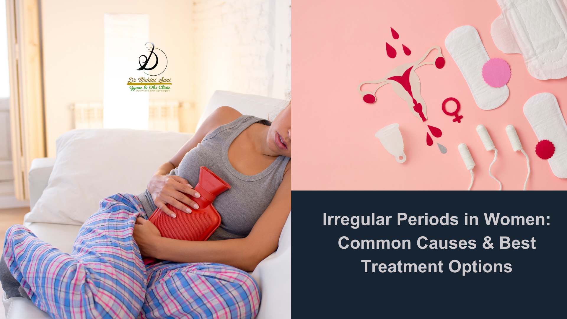 Irregular Periods in Women: Common Causes & Best Treatment Options ...
